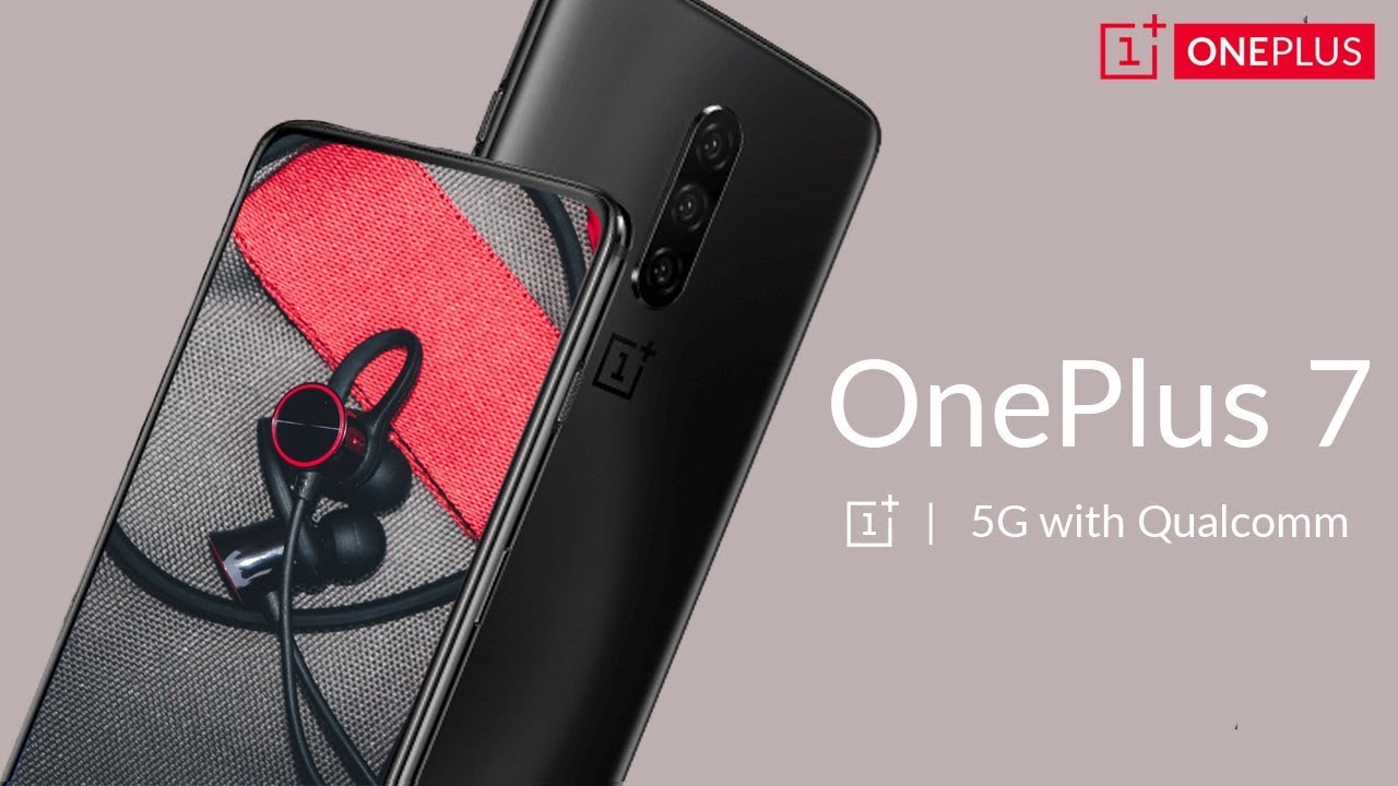 OnePlus 7 Preview: Pop-up Selfie Camera, Triple Camera Setup and ...